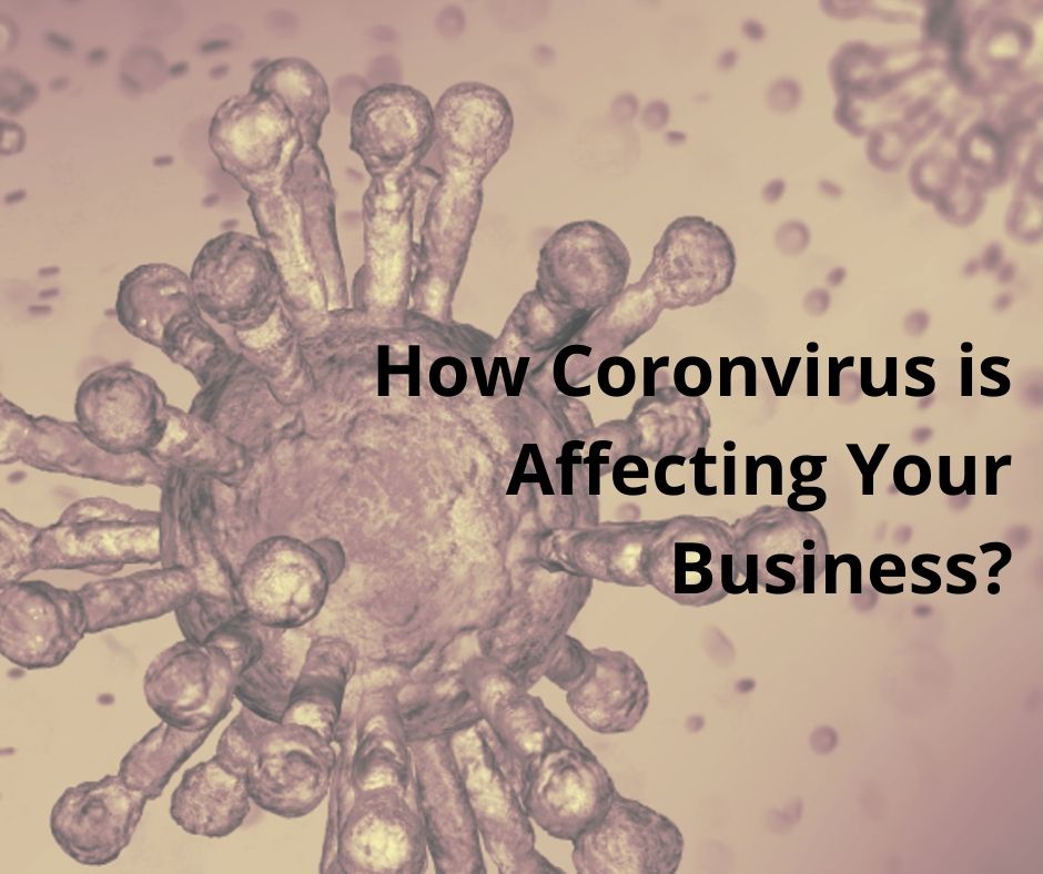 Coronavirus is affecting business and marketers. See how | SCS